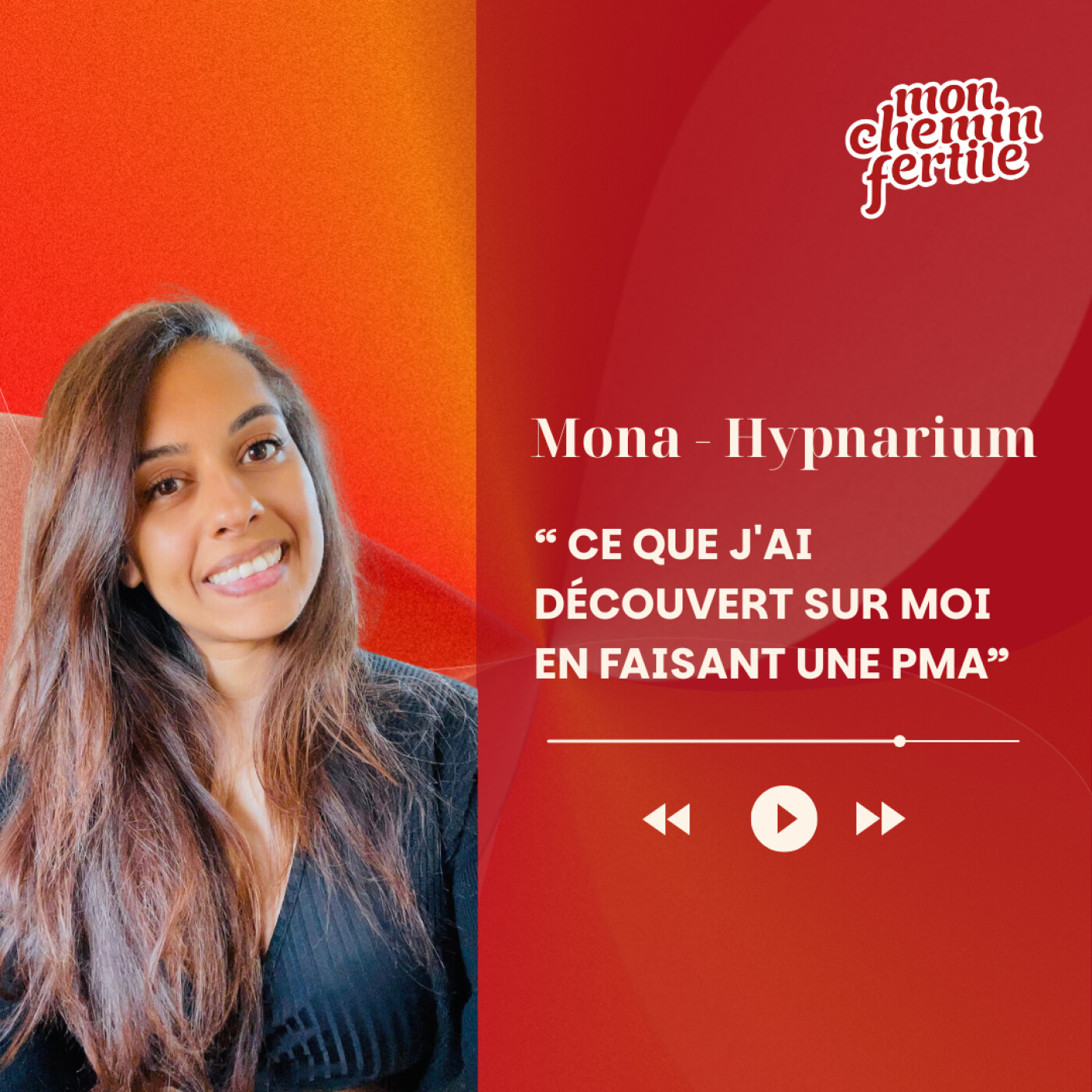 Mona (Hypnarium) : Ce que j'ai découvert sur moi en faisant une PMA ...