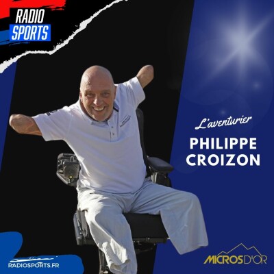 Philippe Croizon, infatigable aventurier | Radio Sports