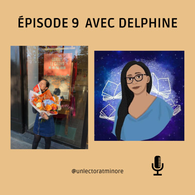 Un Lectorat Minoré | Un Lectorat Minoré - Épisode 9 avec Delphine, ancienne directrice de la ...
