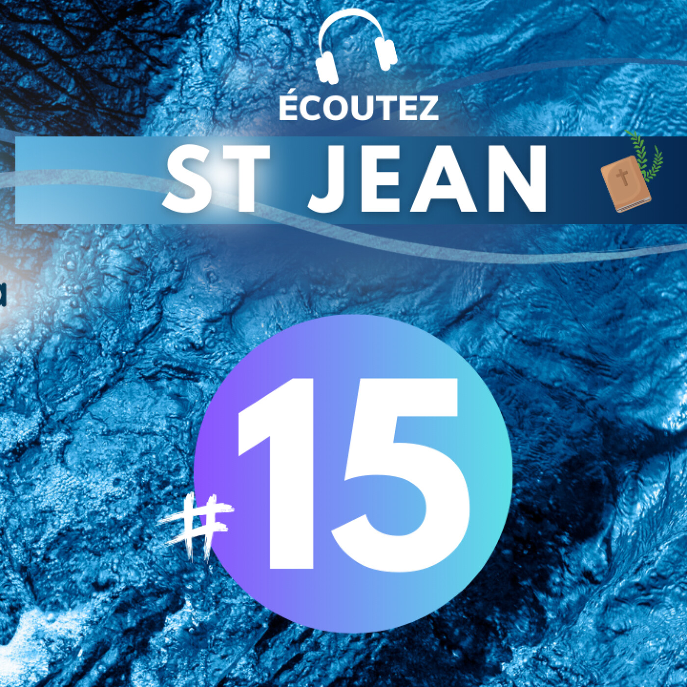 Evangile du jour | Parole du jour Podcast - #15 Evangile de St Jean ...