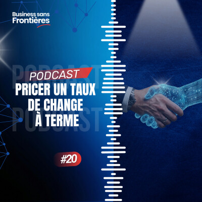 Pricer un taux de change à terme : comment les banques calculent vos ...