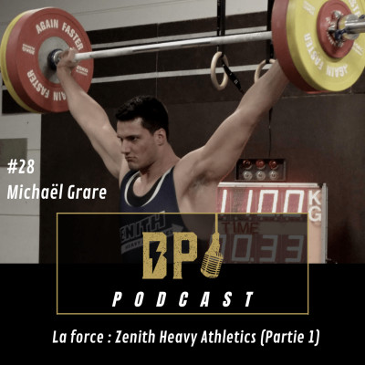 Belgium Performance Podcast | BP 28 : La force avec Michaël Grare | Ausha
