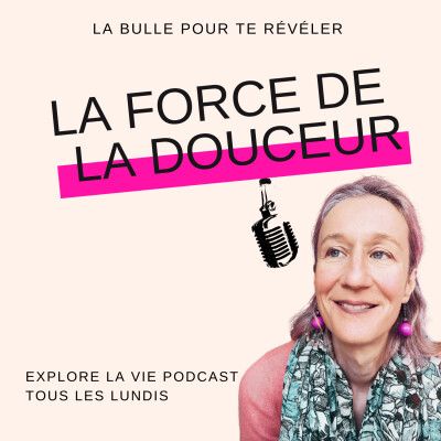 Explore la vie | EP05 - La force de la douceur 💪 | Ausha