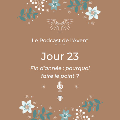 Oseras-tu ? Le podcast | 23. Fin d'année : pourquoi faire le point ...