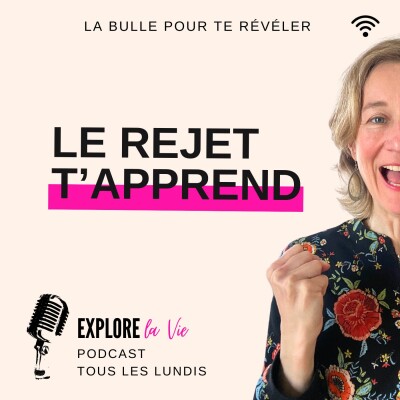 Explore la vie | Le rejet est là pour t'apprendre 🤔 | Ausha