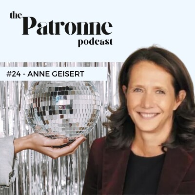 #24 Anne Geisert : dépasser son syndrome de l'incapable et cultiver sa ...