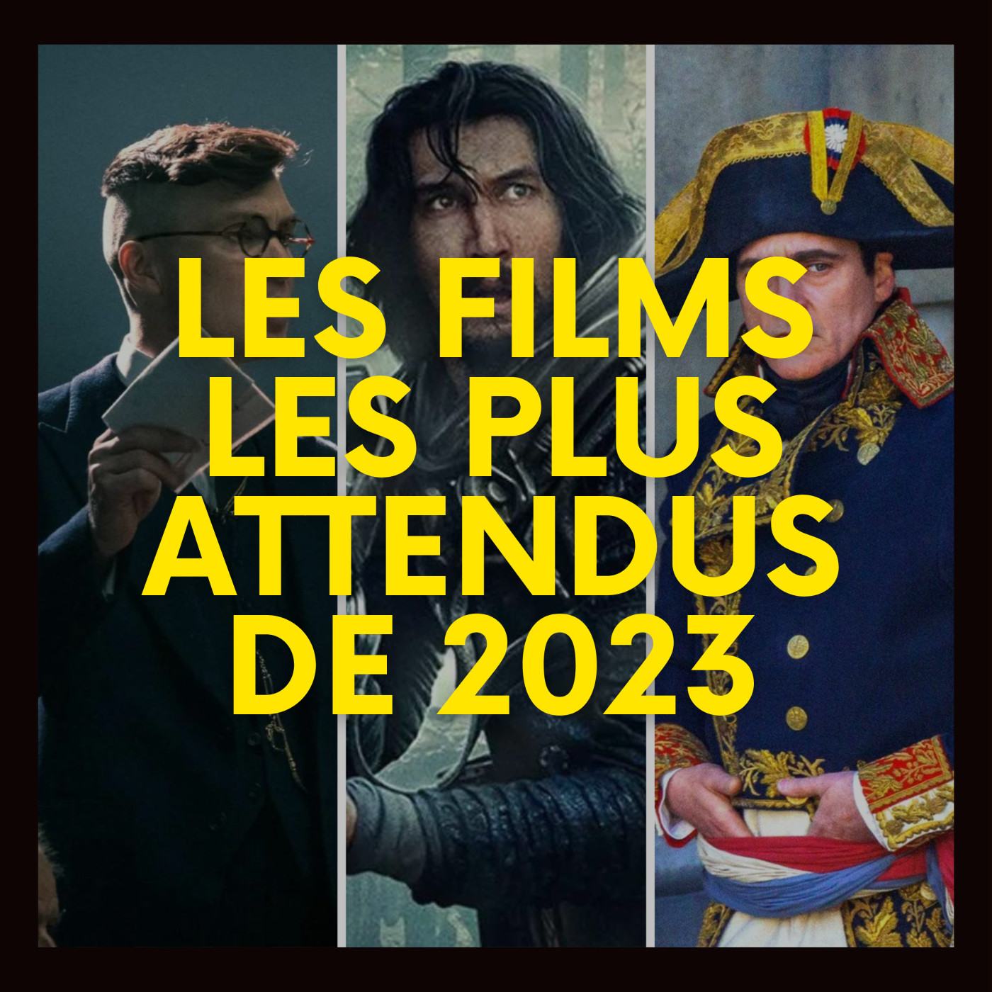 Les Films Les Plus Attendus De 2023 Cinecast