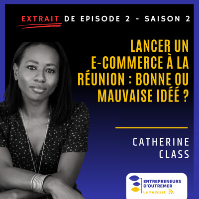 [Extrait] - Lancer un e-commerce à la Réunion : bonne ou mauvaise idéé ...