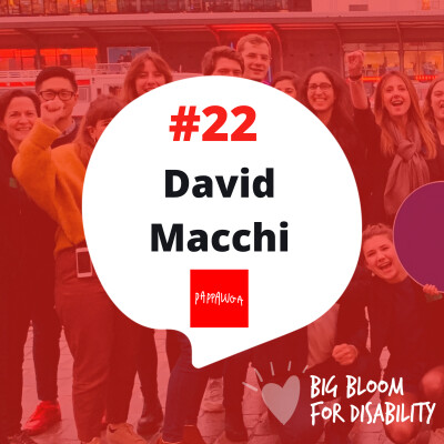 By Doing Good | #22 The portrait of Davide Macchi (Pappaluga x Big Bloom) | Ausha