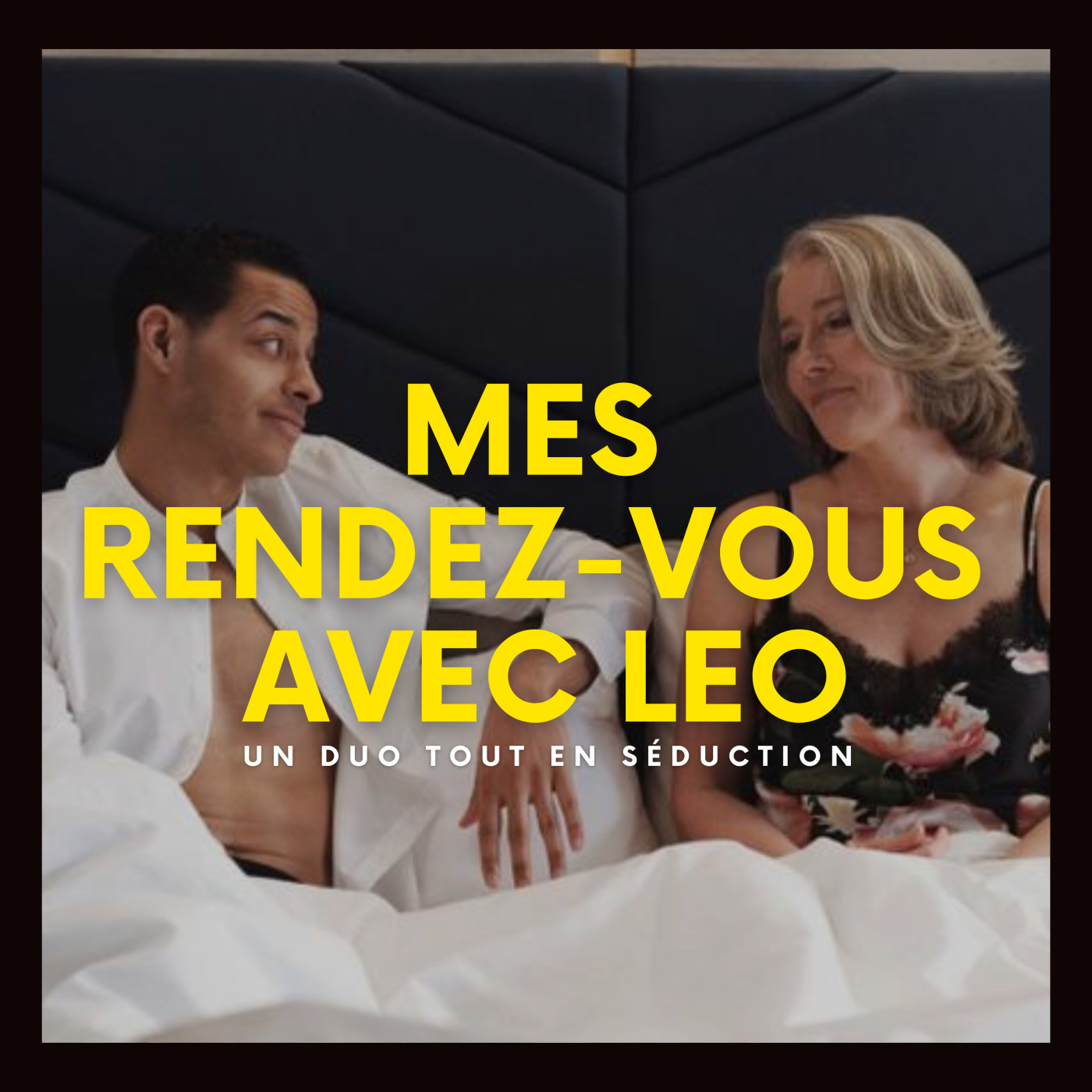 Mes rendez-vous avec Leo : un duo tout en séduction | CINECAST Mes rendez-vous avec Leo : un duo tout en séduction | CINECAST