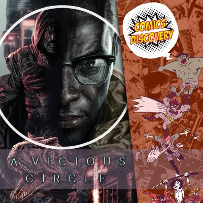ComicsDiscovery | A Vicious Circle - ComicsDiscovery Review | Ausha