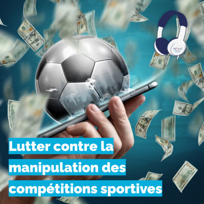 L'audiothèque du Sénat | Lutter contre la manipulation des compétitions sportives | Ausha